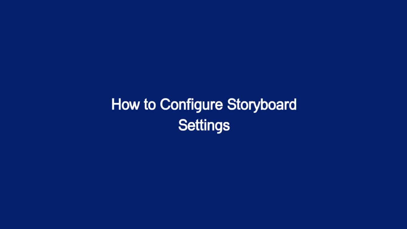 StoryboardHero Tutorial: Creating a Project Brief & Settings