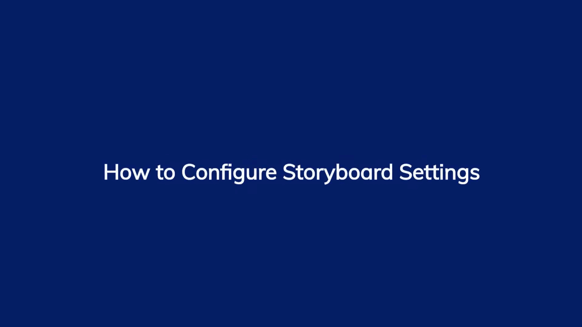 StoryboardHero Tutorial: Creating a Project Brief & Settings