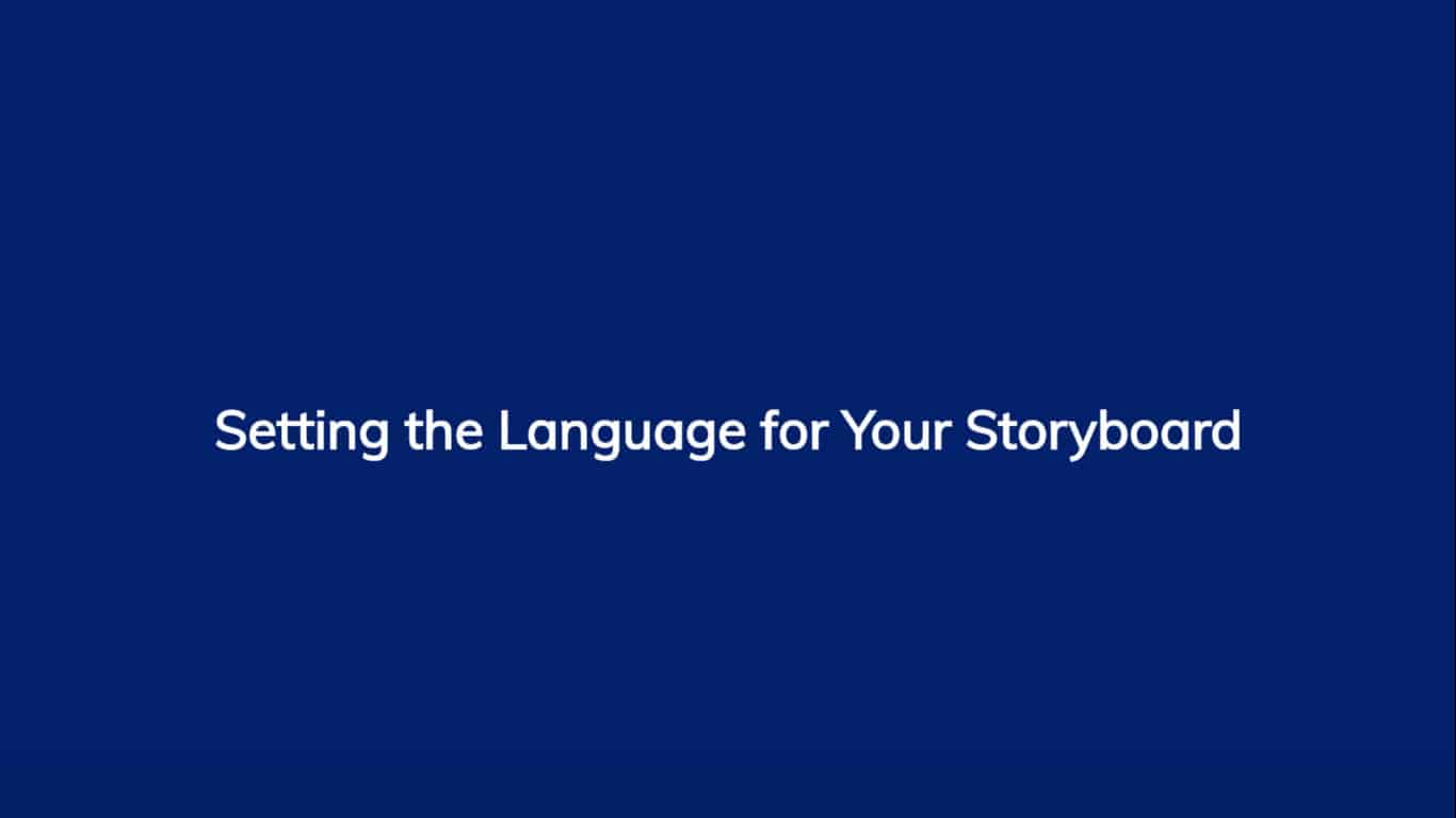 Setting the Language for Your Storyboard - StoryboardHero – AI ...